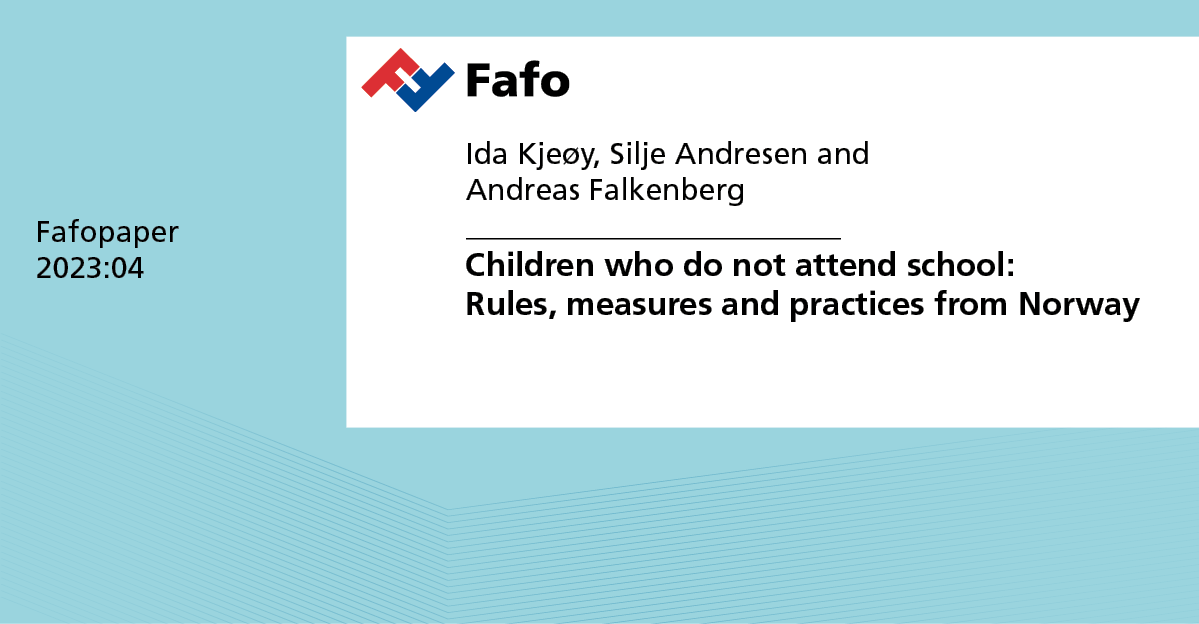 Fafo: En oversikt over Norges grep overfor skolefrafall og fravær