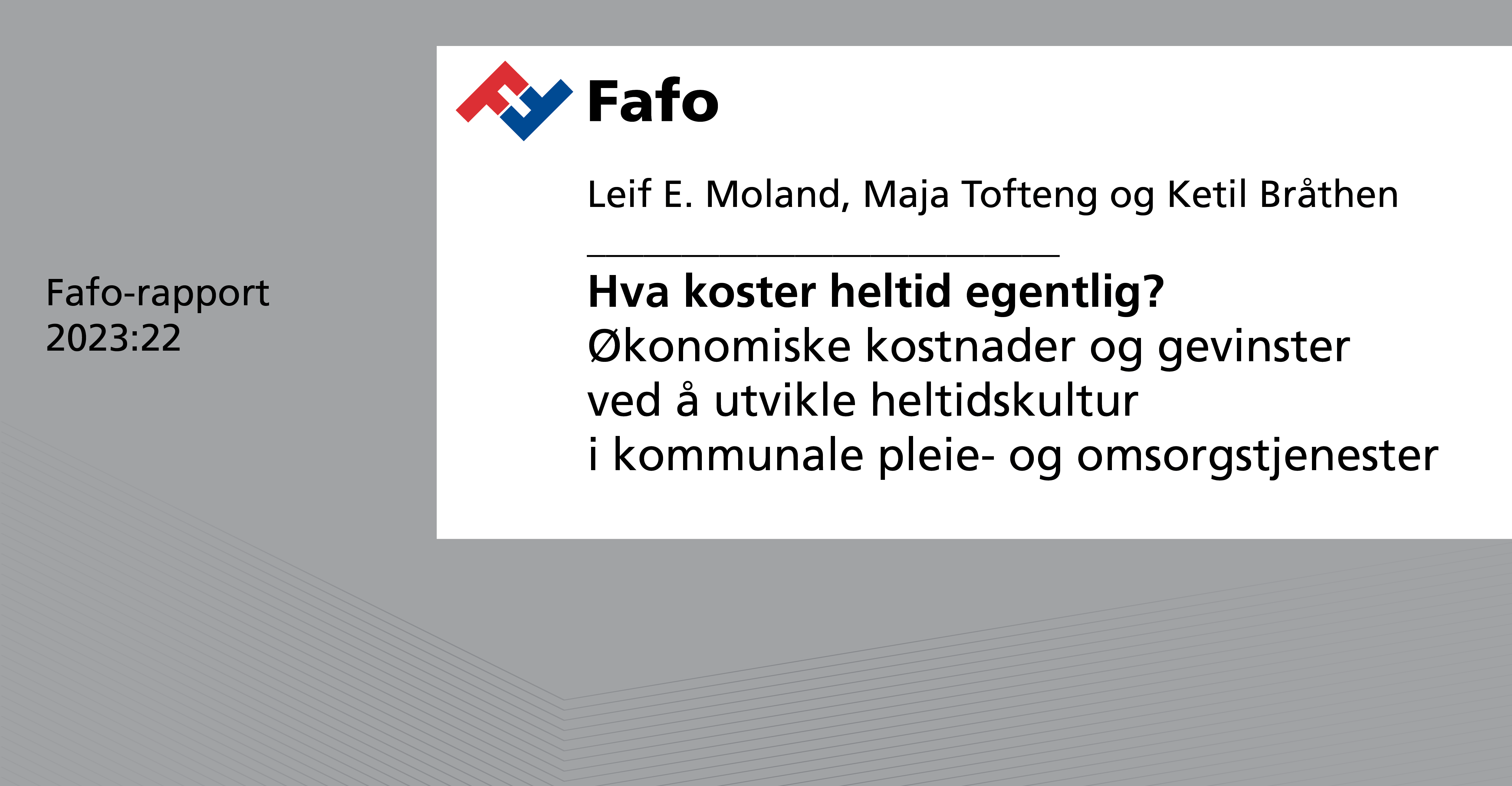 Hva koster heltid egentlig? | Fafo-rapport 2023:22
